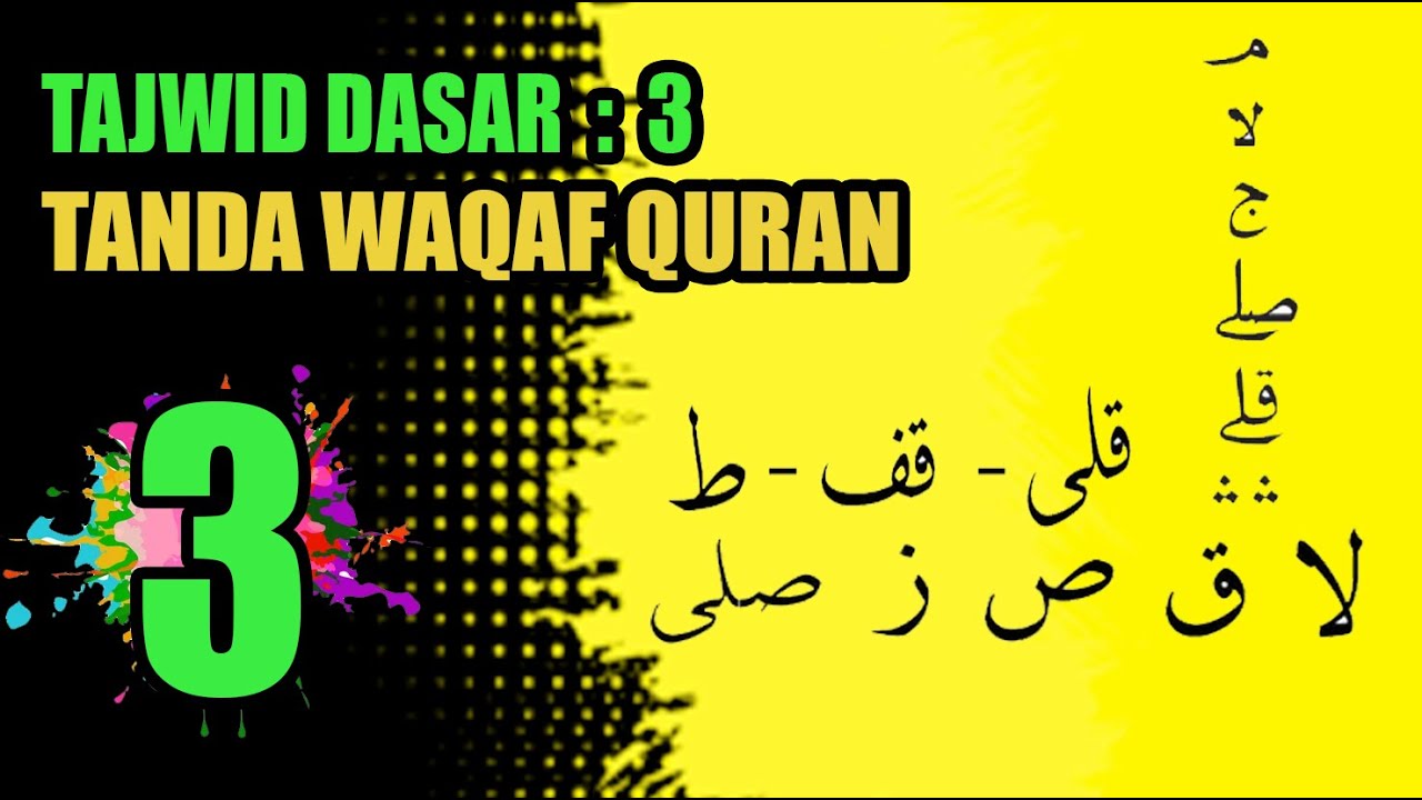 EDUKASI TAJWID DASAR 3 - TANDA WAQOF DALAM AL QURAN - YouTube