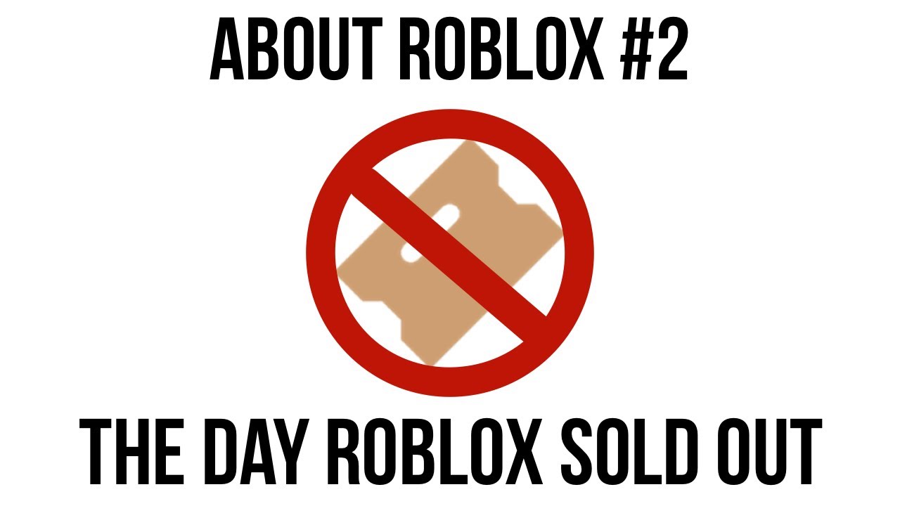The Day ROBLOX Sold Out | About ROBLOX #2 - YouTube