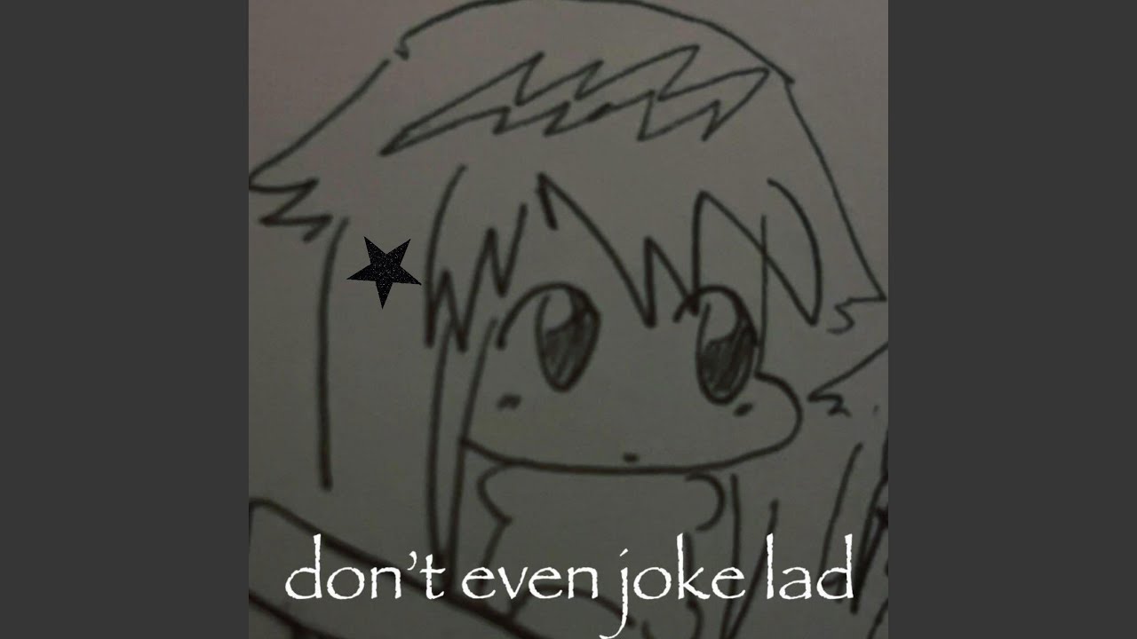 don't even joke lad... - YouTube