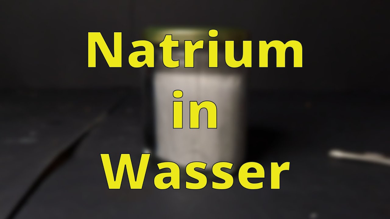 Natrium Reagiert Mit Wasser Youtube Exkurs Für Profis