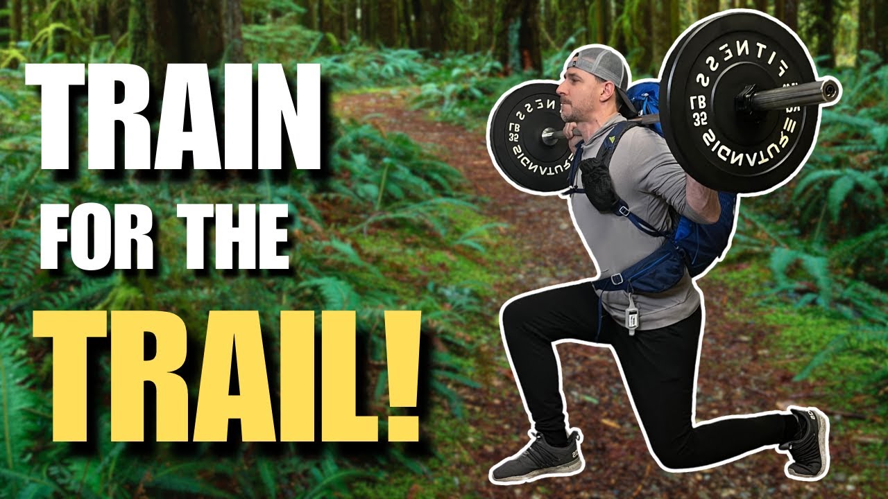 How to Train for Backpacking (And Get Trail-Ready Fast!) - YouTube