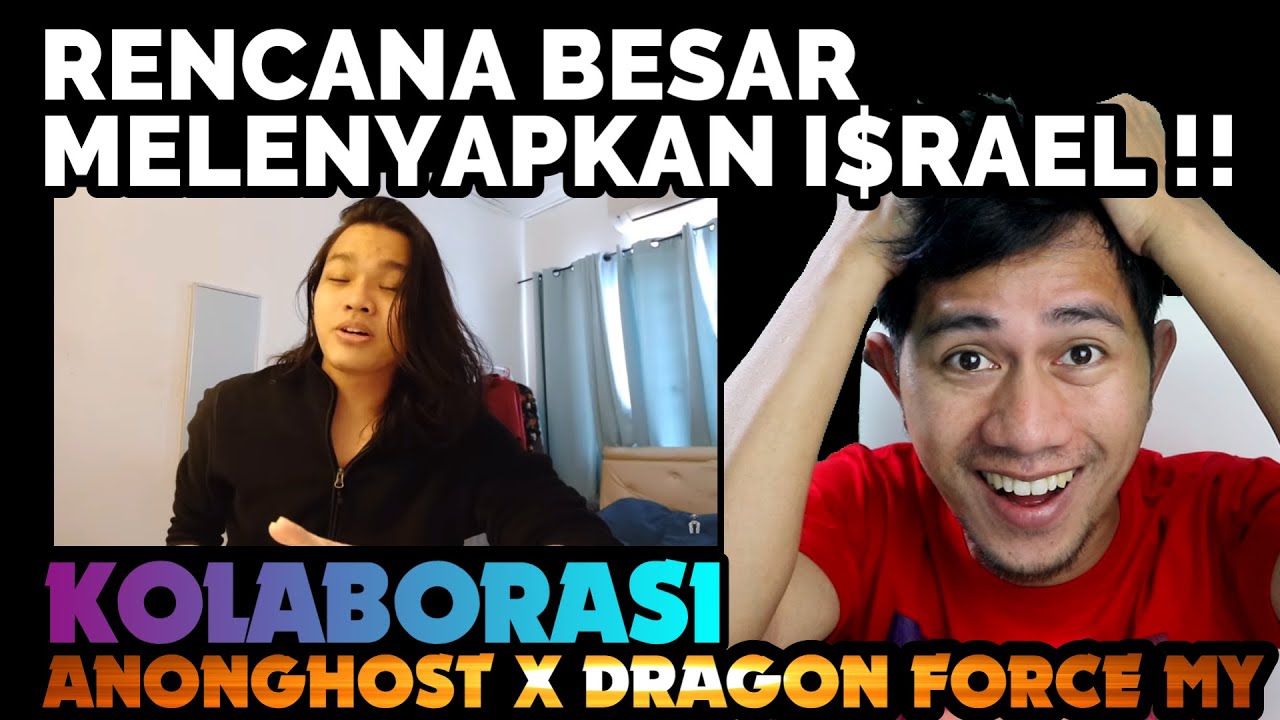 RENCANA GILA, MELENYAPKAN I$RAEL, ANONGHOST X DRAGON FORCE VS I$RAEL - YouTube