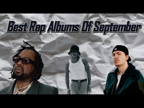 Best Rap Albums Of September - YouTube