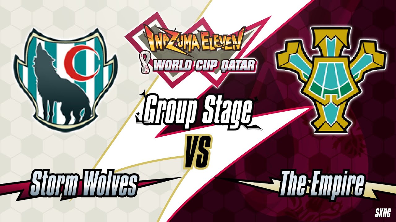 Storm Wolves VS The Empire | Inazuma Eleven World Cup Qatar 1080p - YouTube