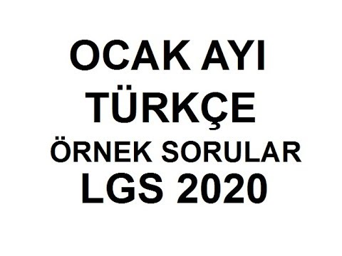 OCAK AYI - TÜRKÇE ÖRNEK SORULARI - 8.SINIF -  LGS 2020