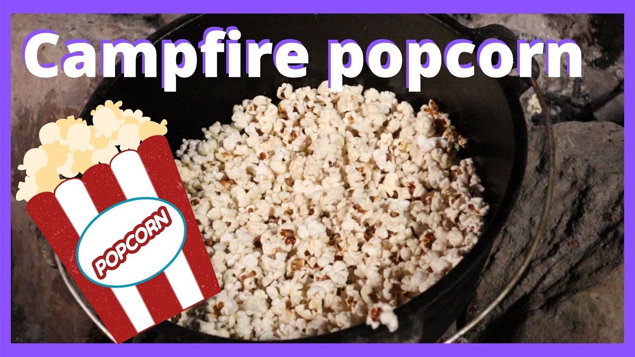 5 Fun Ways To Make Campfire Popcorn - YouTube
