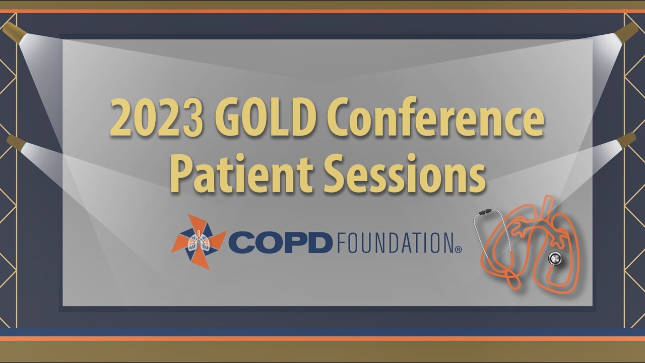 2023 GOLD Conference Patient Sessions - YouTube