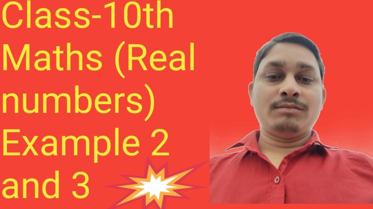 Class 10th Maths (Real Numbers) Example 2 And 3. - YouTube