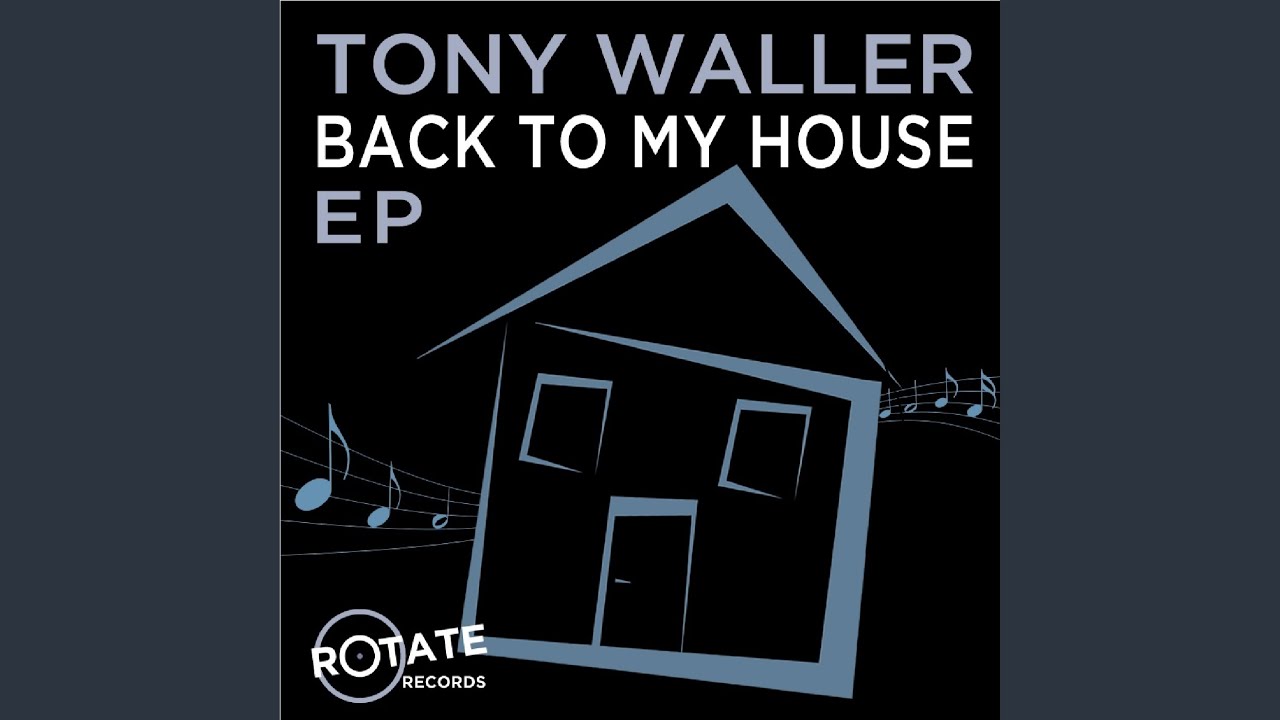 Back To My House (Original Mix) - YouTube