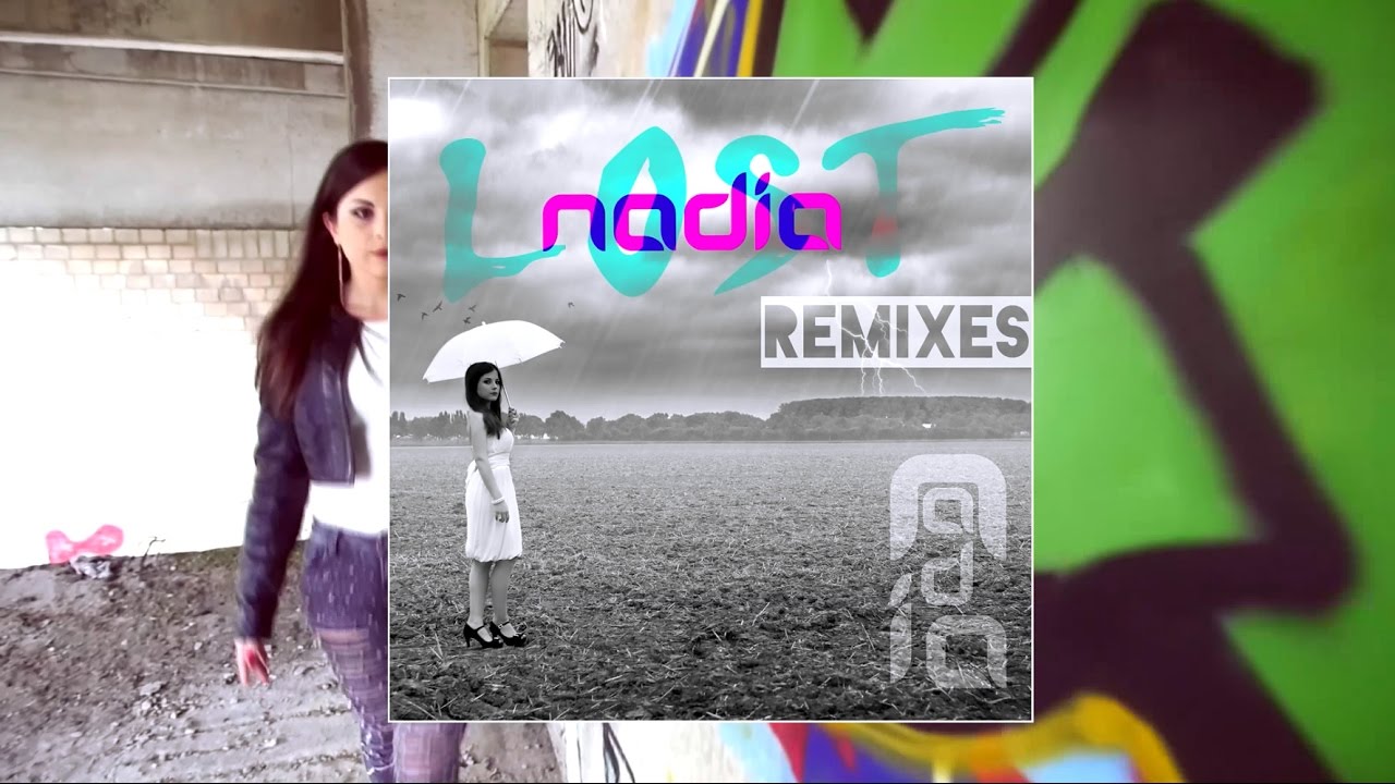 Nadia - LOST (Remixes) - Release Teaser - (EDM, House, Deep House ...