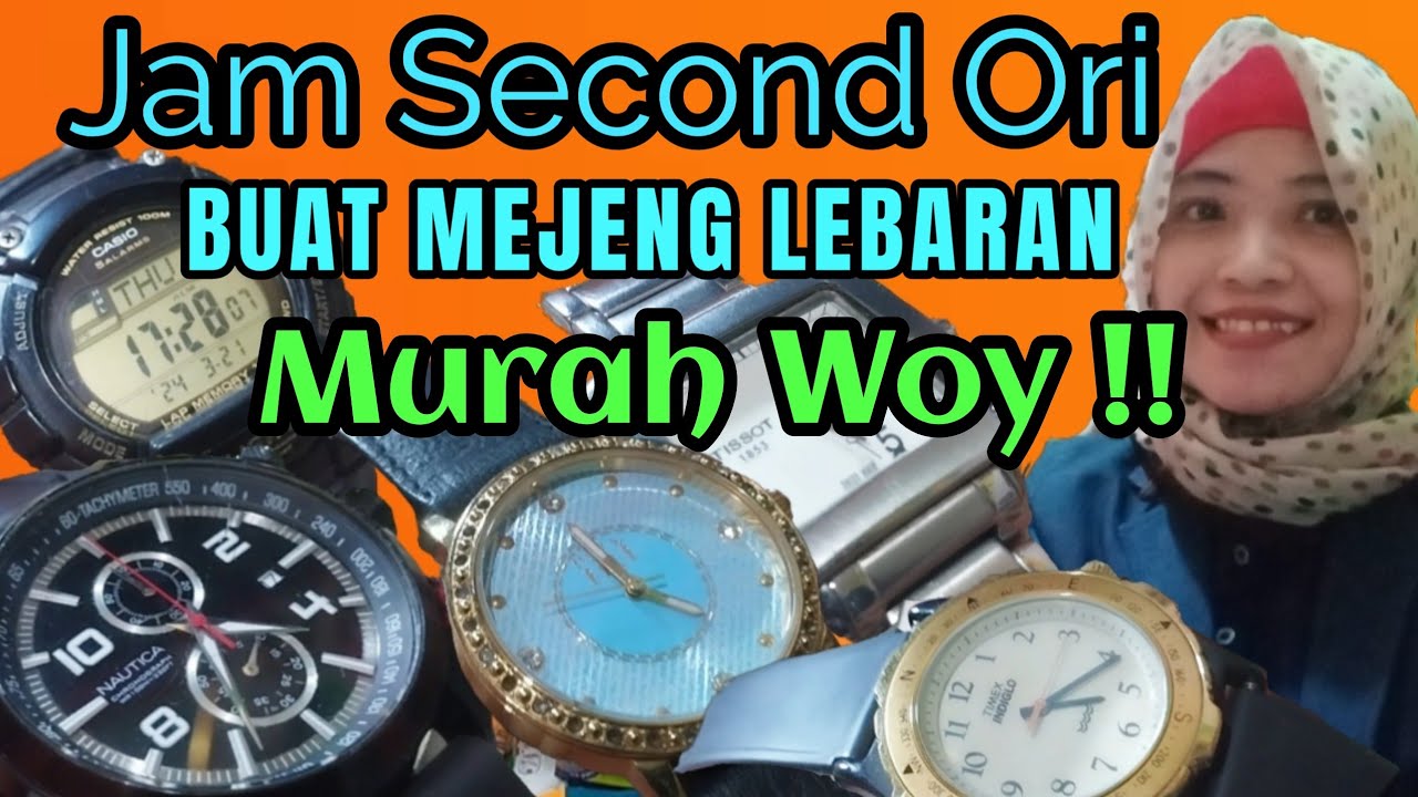 JAM SECOND ORIGINAL ️ Banyak Pilihan Murah Meriah !! - YouTube