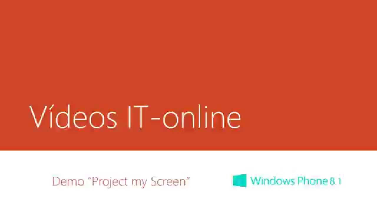 Demo "Project my Screen" Windows Phone 8.1 - YouTube
