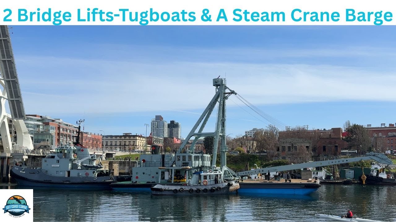 Johnson St. Bridge Lifts: Naval Tugboats Escort Canada’s Oldest Steam ...