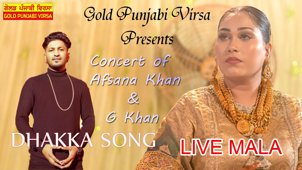 Afsana Khan & G khan Song DHAKKA Sidhu Moose Wala || Gold Punjabi Virsa ...