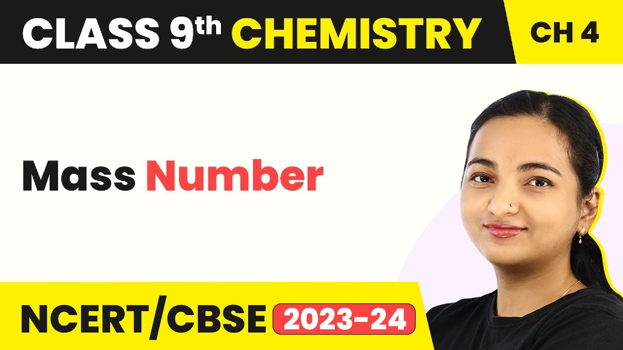 Class 9 Chemistry Chapter 4 | Mass Number - Structure of the Atom - YouTube