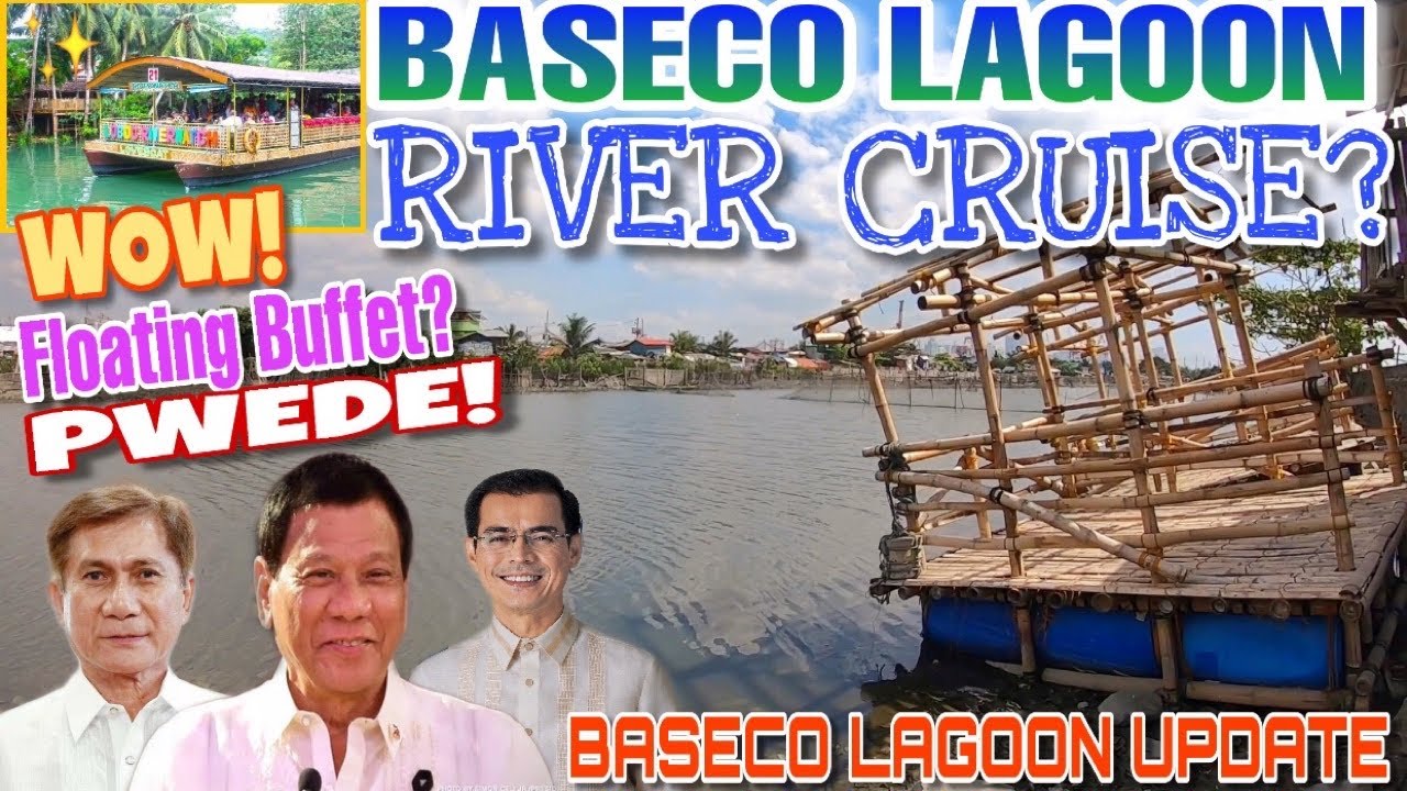 WOW! BASECO LAGOON RIVER CRUISE? MALA-LOBOC? FUTURE MANILA TOURIST SPOT ...