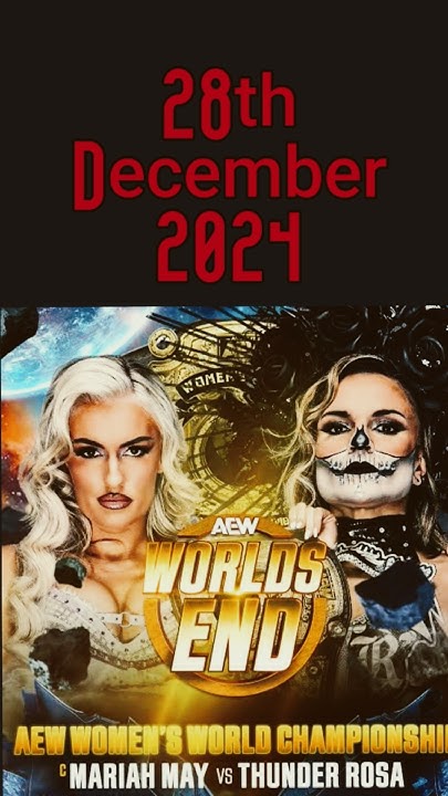 Mariah May vs Thunder Rosa | AEW Women’s World Championship | #aew #world #end #womenschampion # ...
