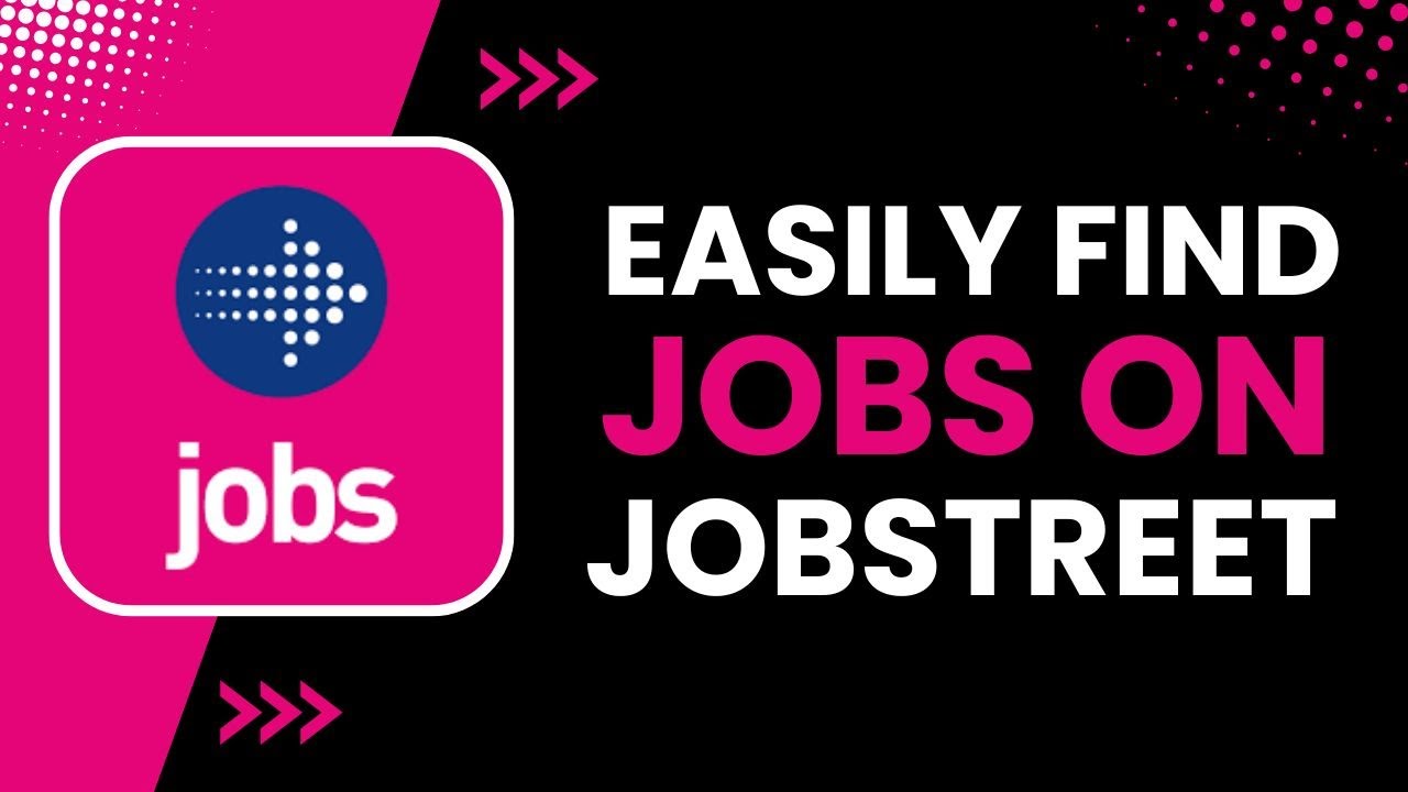 How to Find Jobs on Jobstreet ! - YouTube