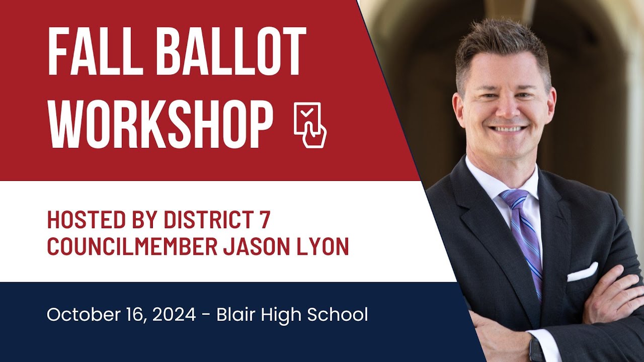 Fall Ballot Workshop with Councilmember Jason Lyon - YouTube