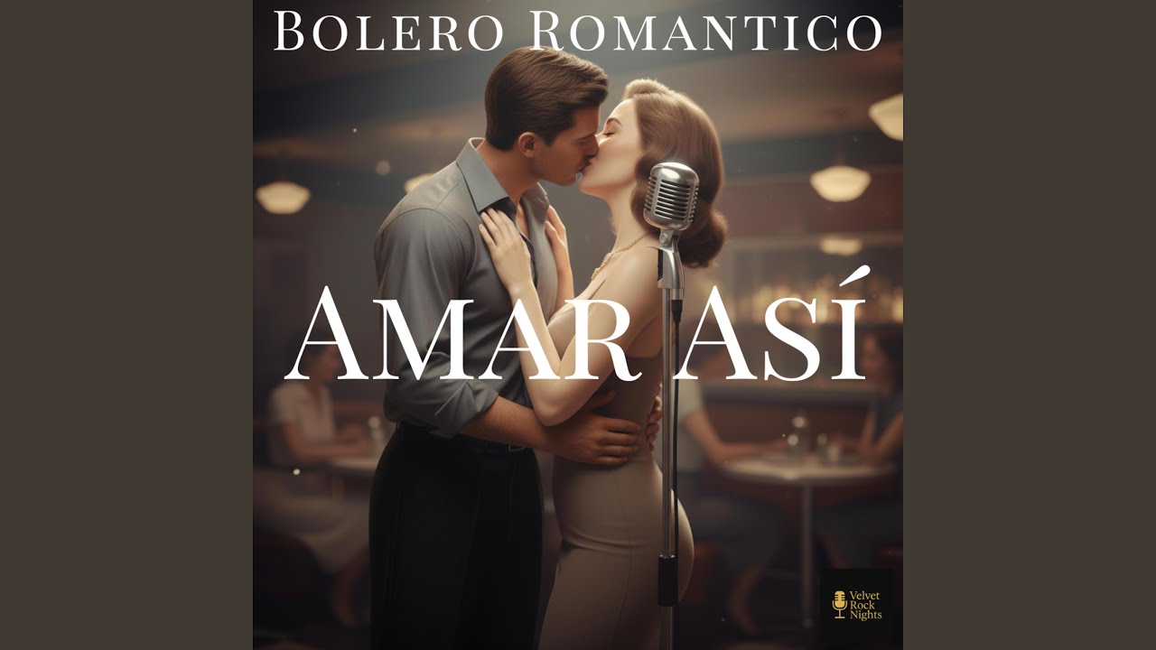 Amar Así (Bolero) - YouTube
