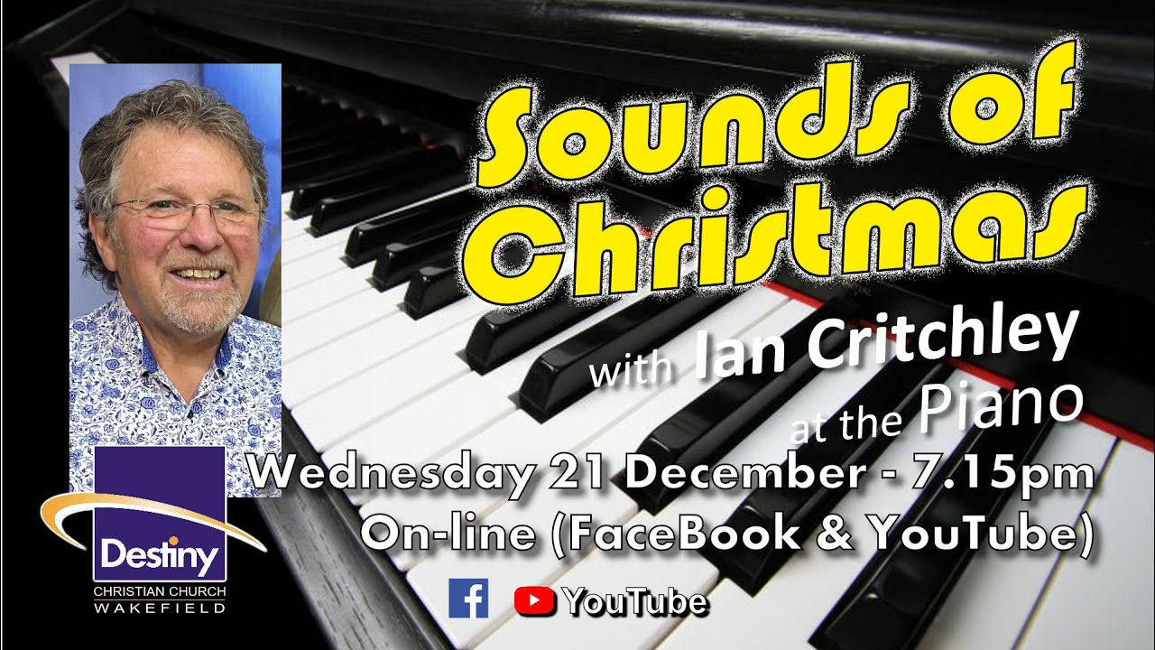 Sounds of Christmas - with Ian Critchley at the Piano - YouTube