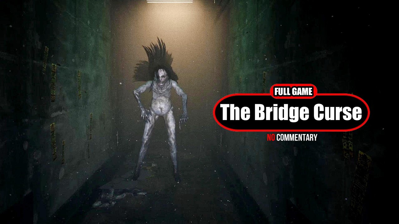 The Bridge Curse | Scary Asian Horror Gameplay | No Commentary | 1440p ...