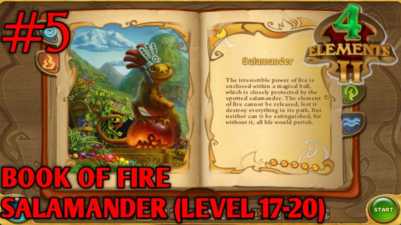 4 Elements 2 Episode 5 : Fire - Salamander (Level 17-20) - YouTube