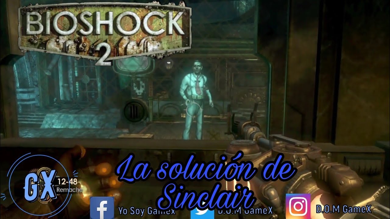 Logros: BioShock 2 | "La solución de Sinclair" | D.O.M GameX - YouTube