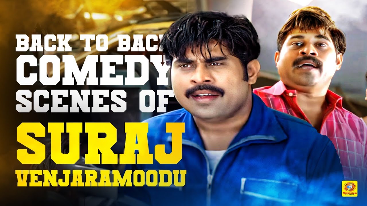 Back To Back Comedy Scenes of Suraj Venjaramoodu | Suraj Venjaramoodu ...