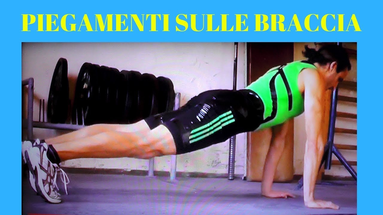 FLESSIONI: TUTORIAL e TECNICA di esecuzione ( PIEGAMENTI sulle braccia ...