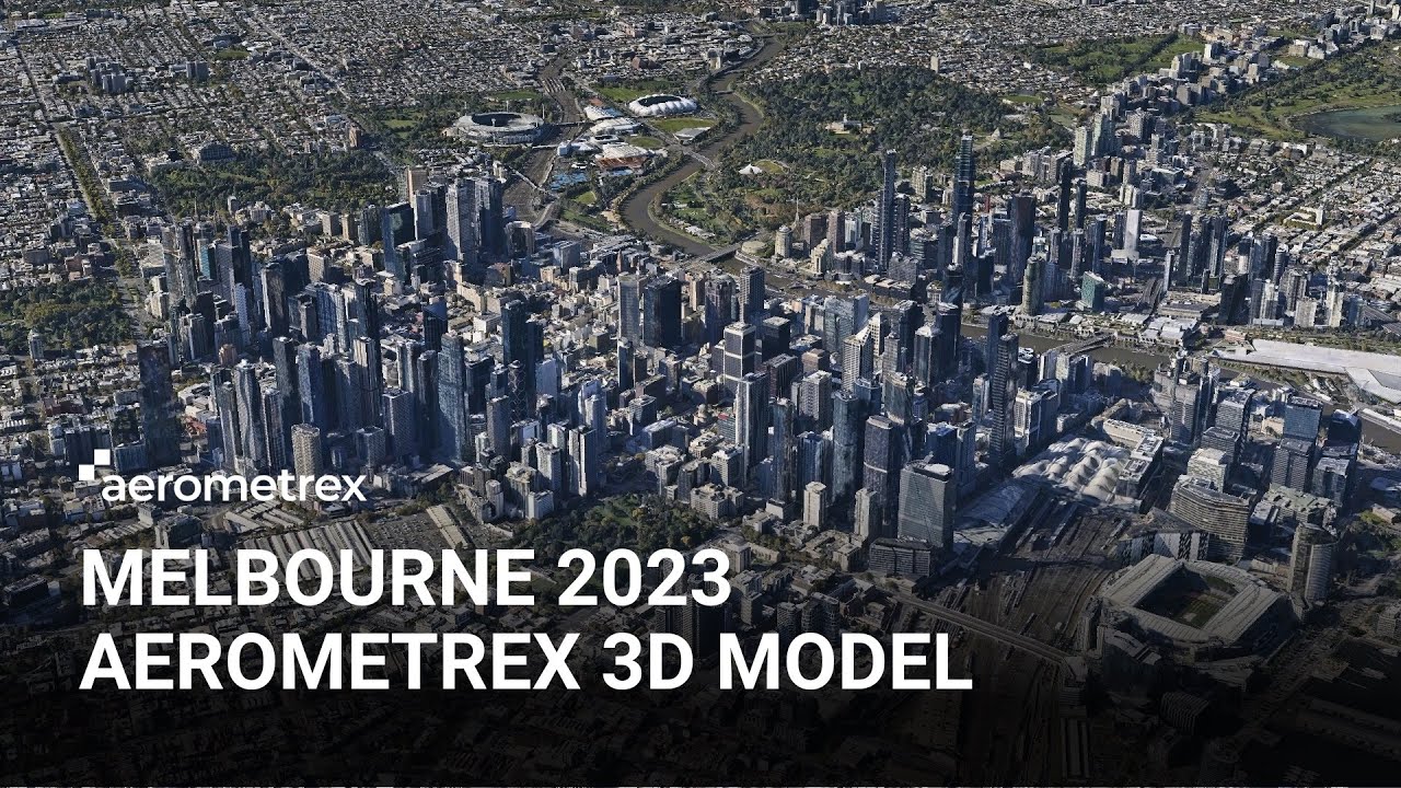 2023 Melbourne 3D Model by Aerometrex - YouTube