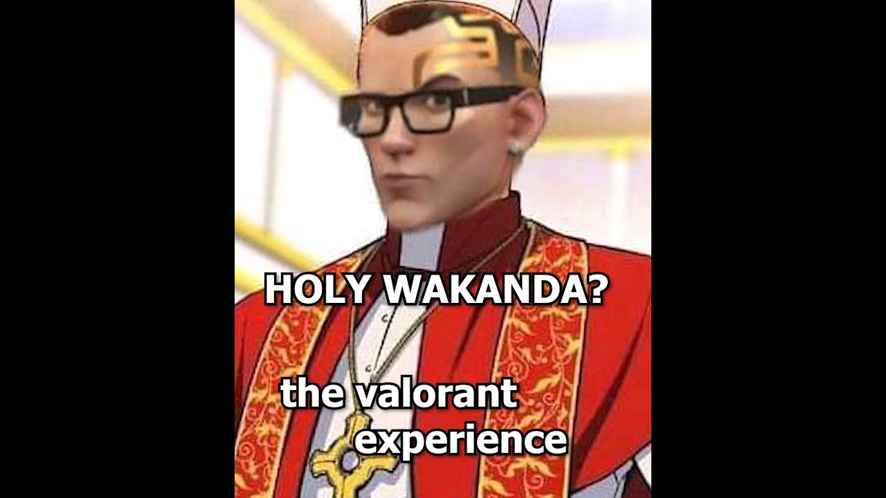 THE VALORANT HOLY Experience!! - YouTube