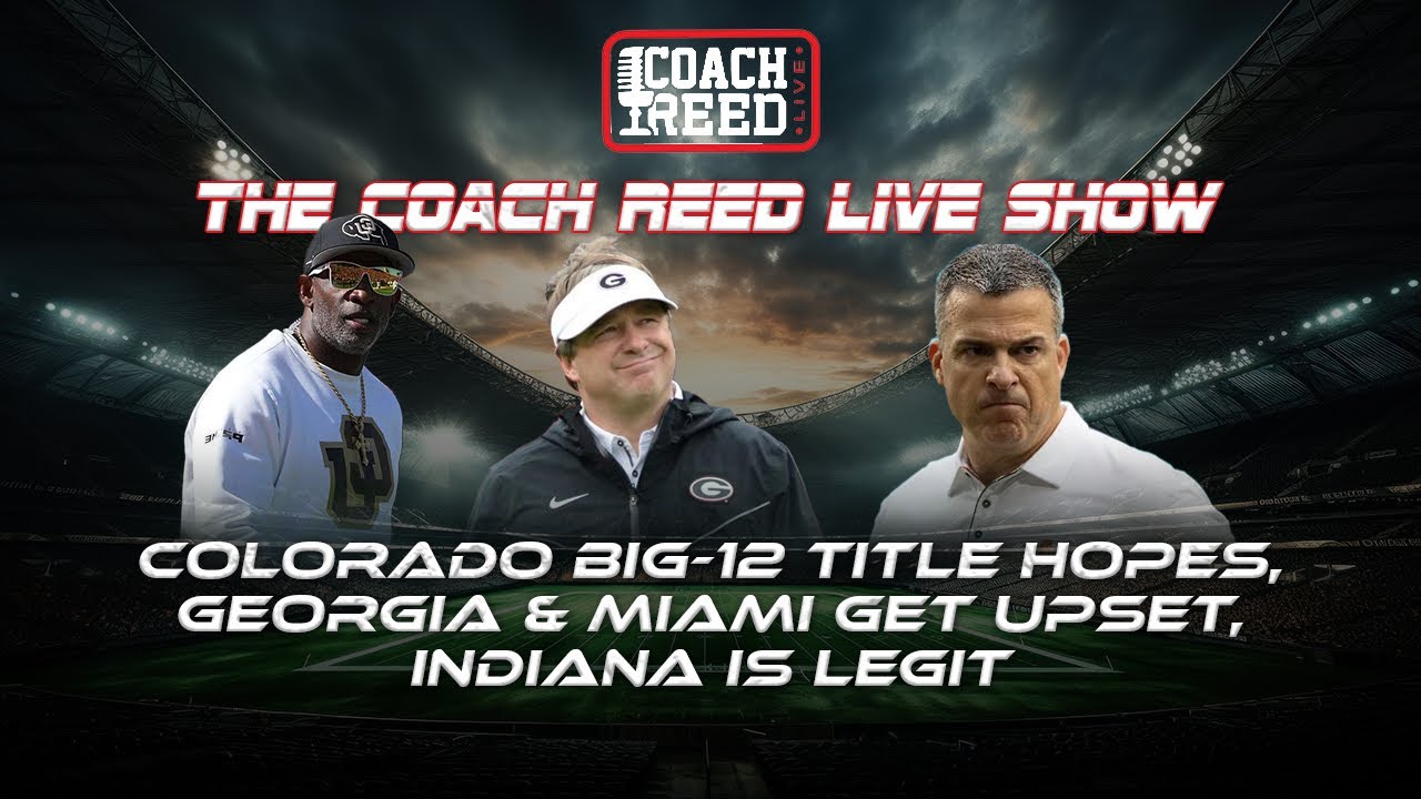 Colorado Big-12 Title Hopes, Georgia & Miami get UPSET, Indiana is ...
