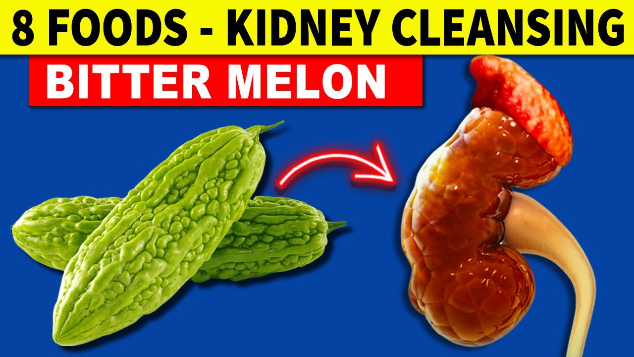 EAT NOW! Without these 8 foods ("bitter melon"), you cannot heal your ...