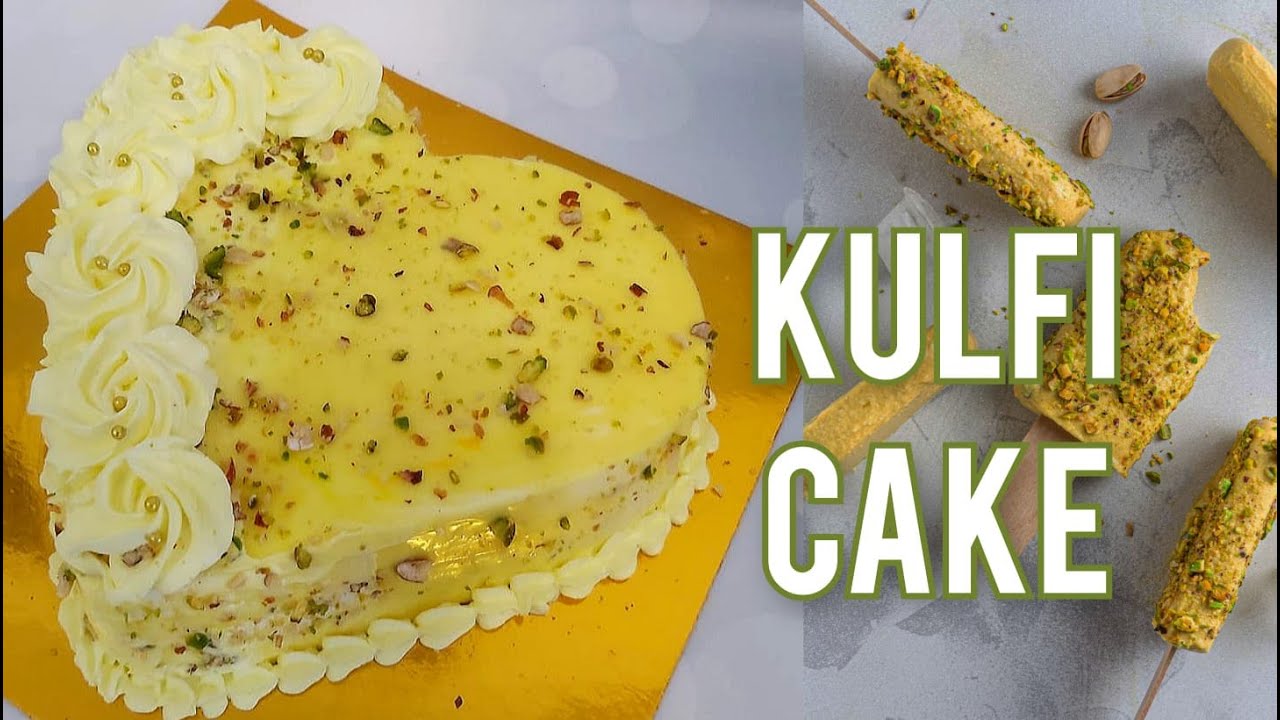 The most delicious KULFI CAKE without Heartshape Pan | Kulfi Cake ...
