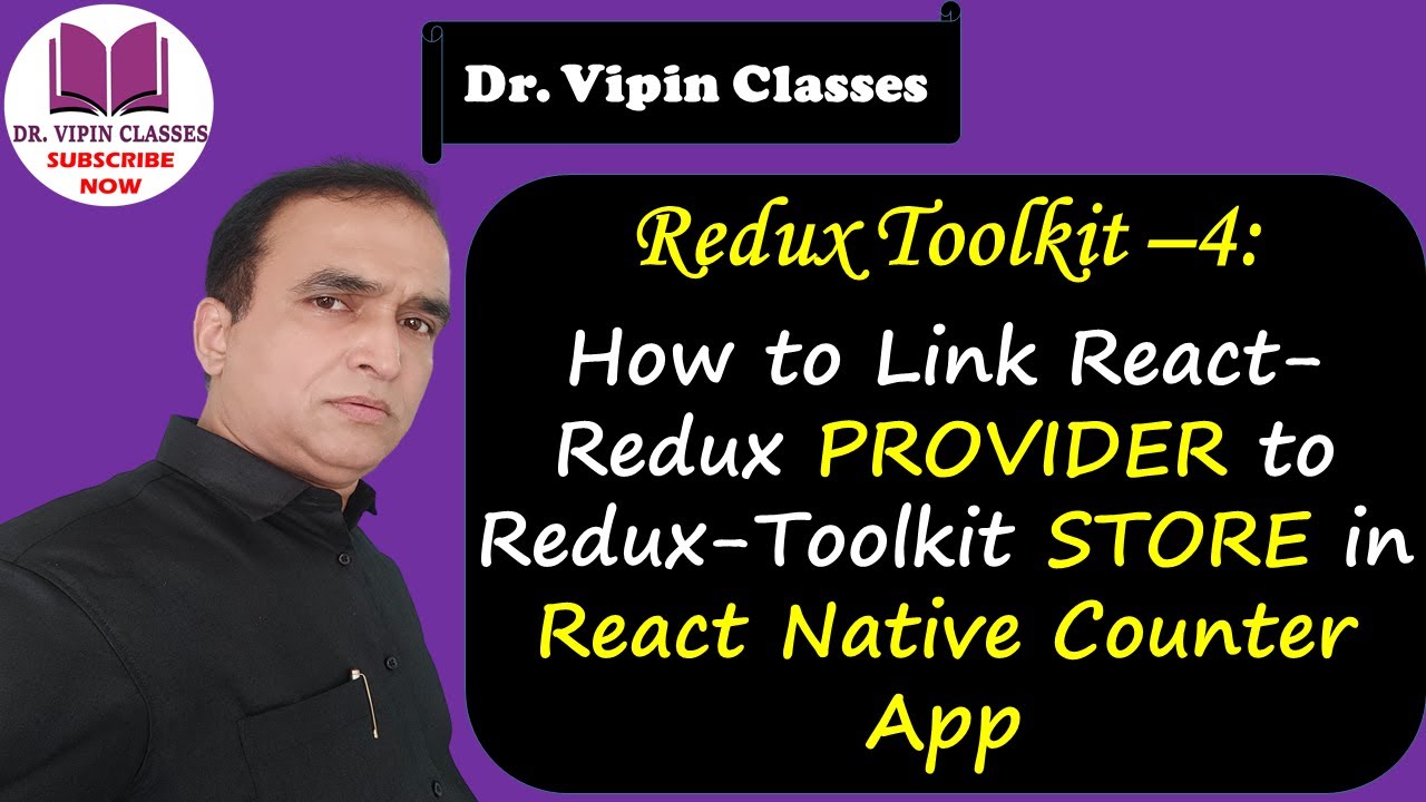 Redux Provider to Link React Native Counter App to Redux Toolkit Global Store | Redux Toolkit #4 ...