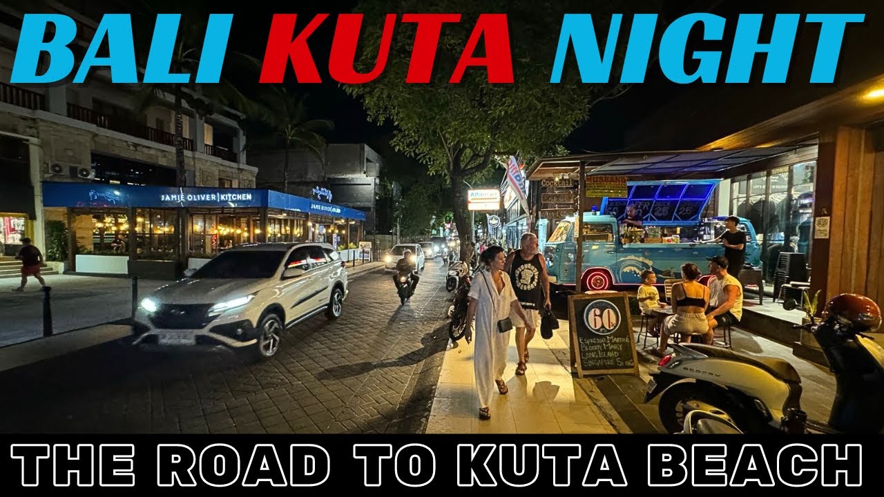 Bali Kuta Night Street Walk Tour Jalan Pantai kuta 2024 - YouTube