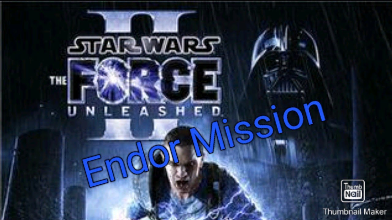 DLC Mission - Star Wars The Force Unleashed 2 - Endor Mission - YouTube