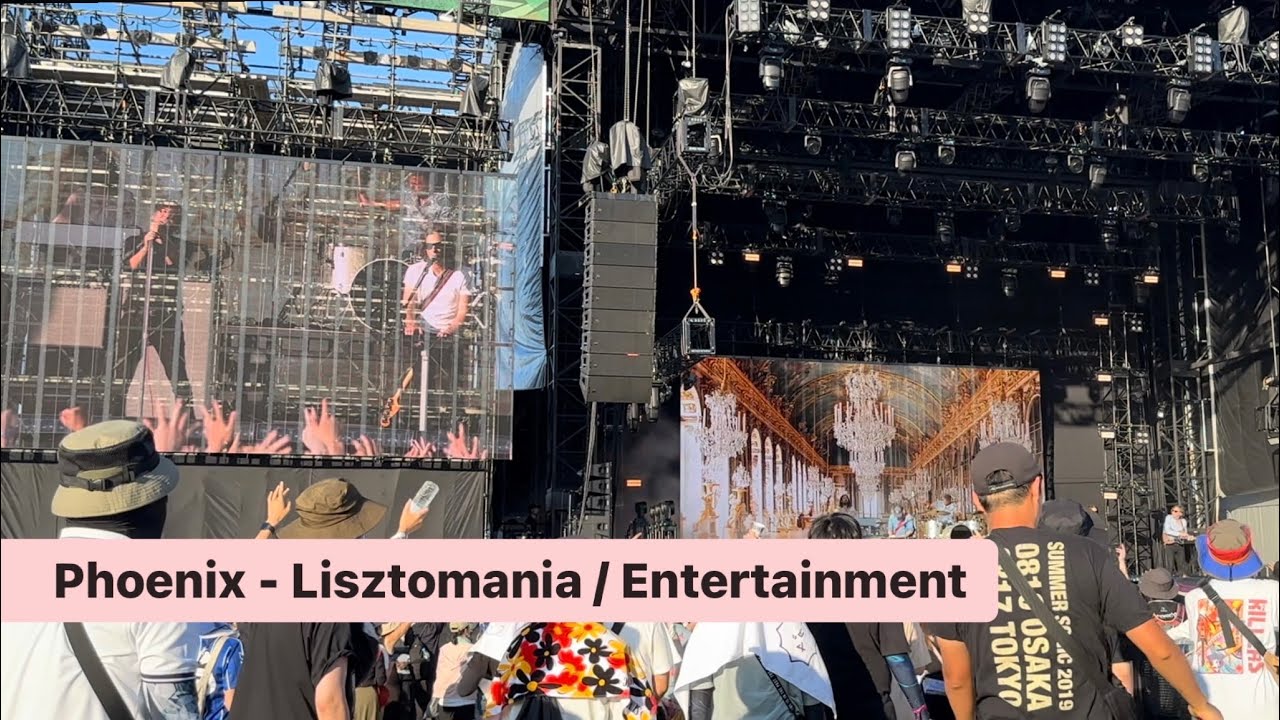 Phoenix - Lisztomania / Entertainment（SUMMER SONIC OSAKA 2024 JAPAN ...
