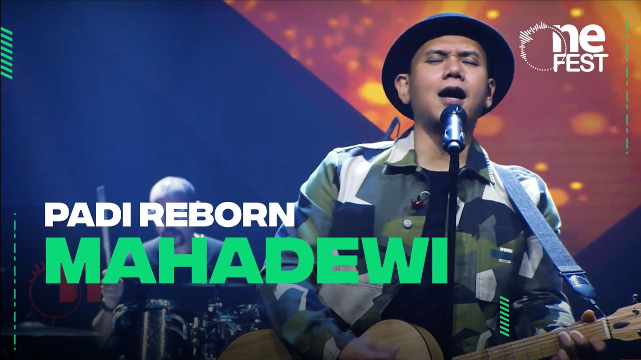 (FULL HD) Mahadewi - Padi Reborn | One Fest tvOne - YouTube