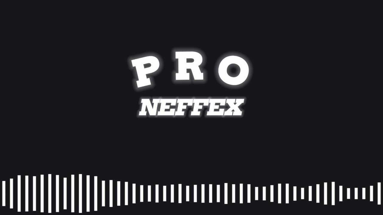 NEFFEX - Pro (Lyrics) - YouTube