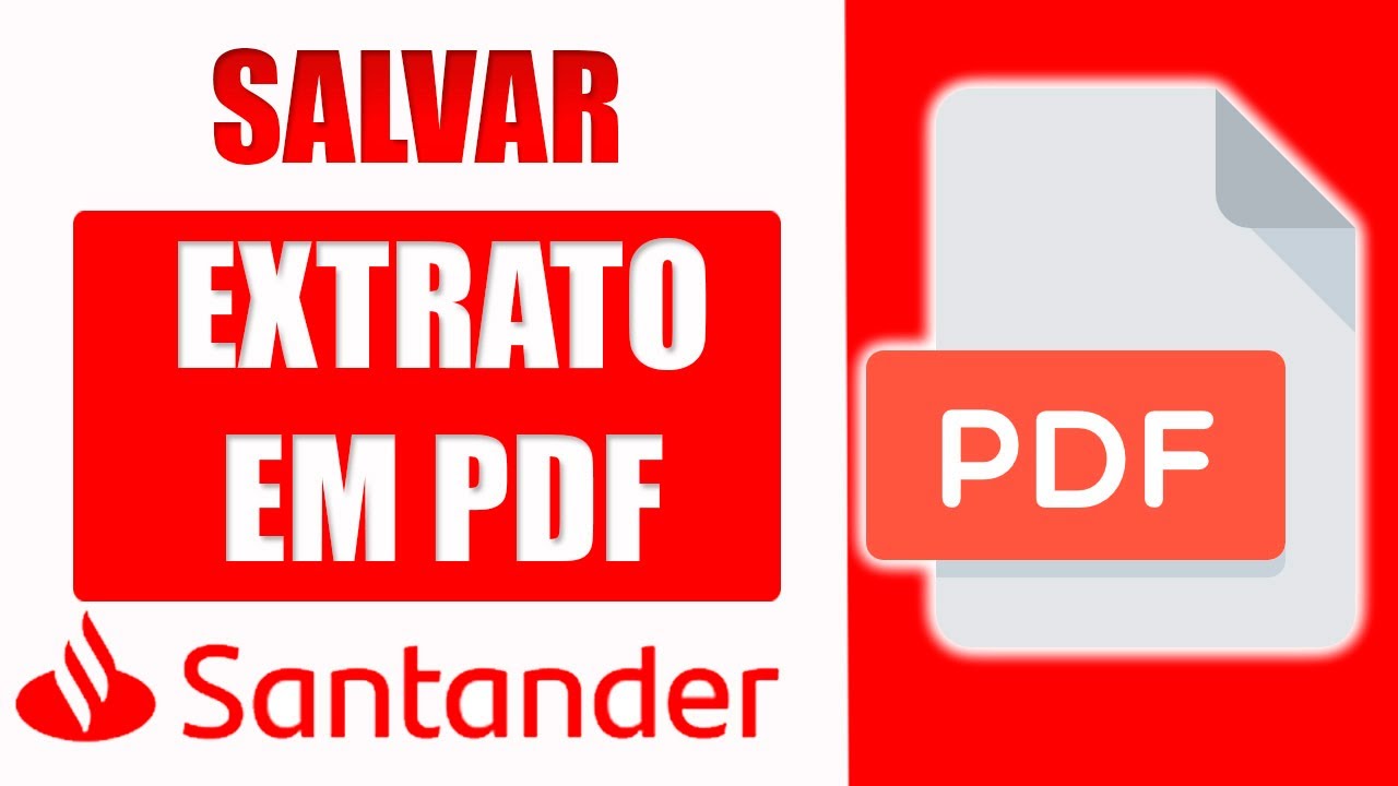 Como Salvar Extrato Santander em PDF - Passo a Passo! - YouTube