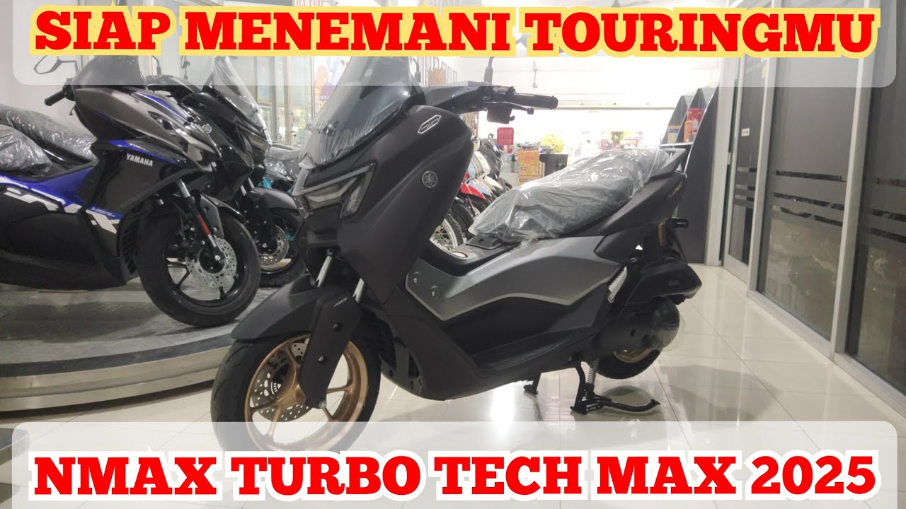 SIAP UNTUK TOURING || NMAX TURBO TECH MAX 2025‼️ #yamaha #nmax # ...