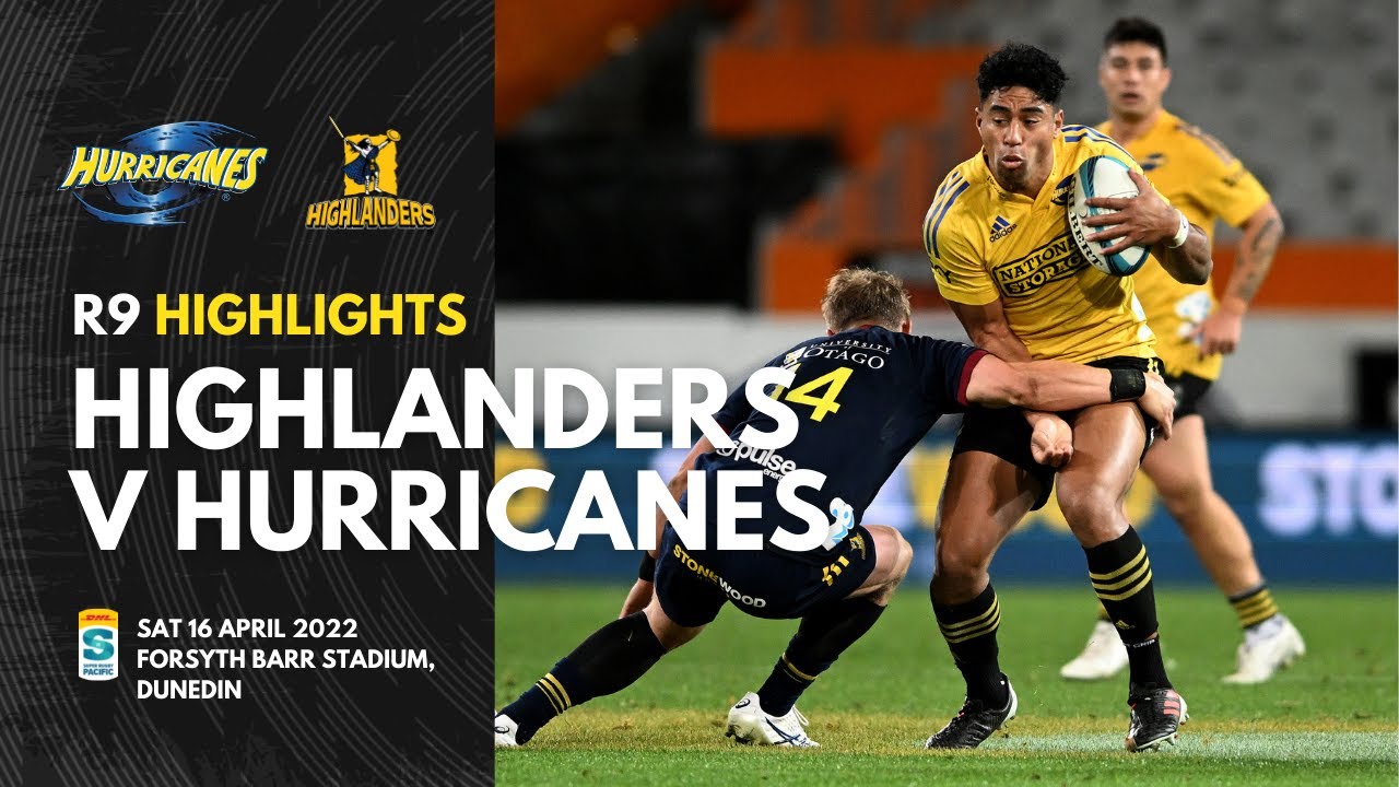 Super Rugby Pacific | RD9 Highlanders v Hurricanes - Highlights - YouTube