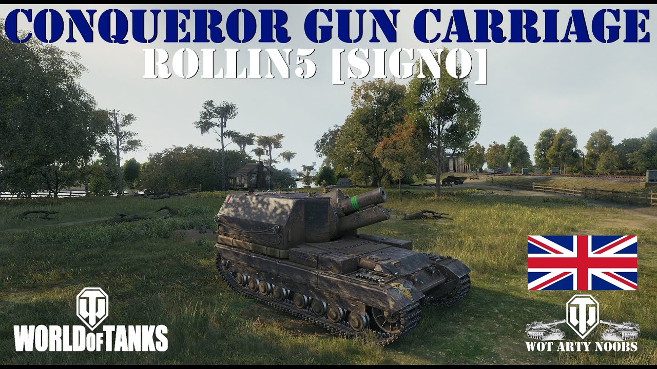 Conqueror Gun Carriage - Rollin5 [SIGNO] - YouTube