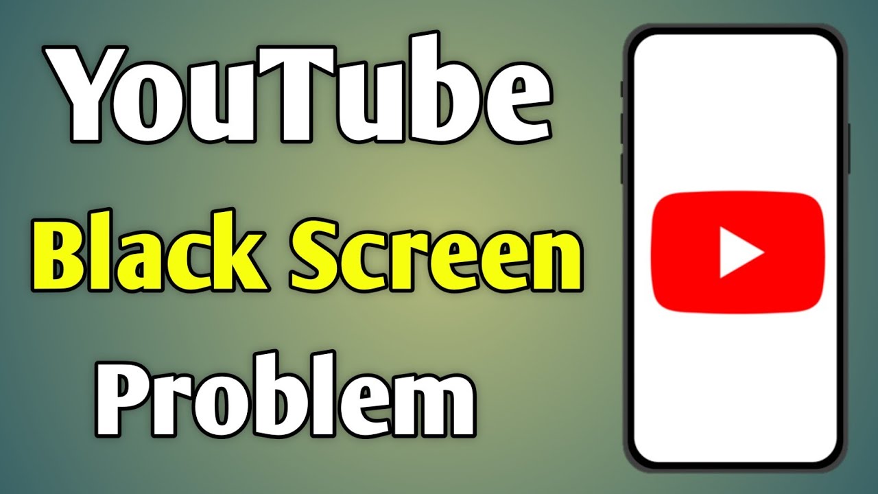 Youtube Black Screen Problem | Youtube Black Screen Video - YouTube