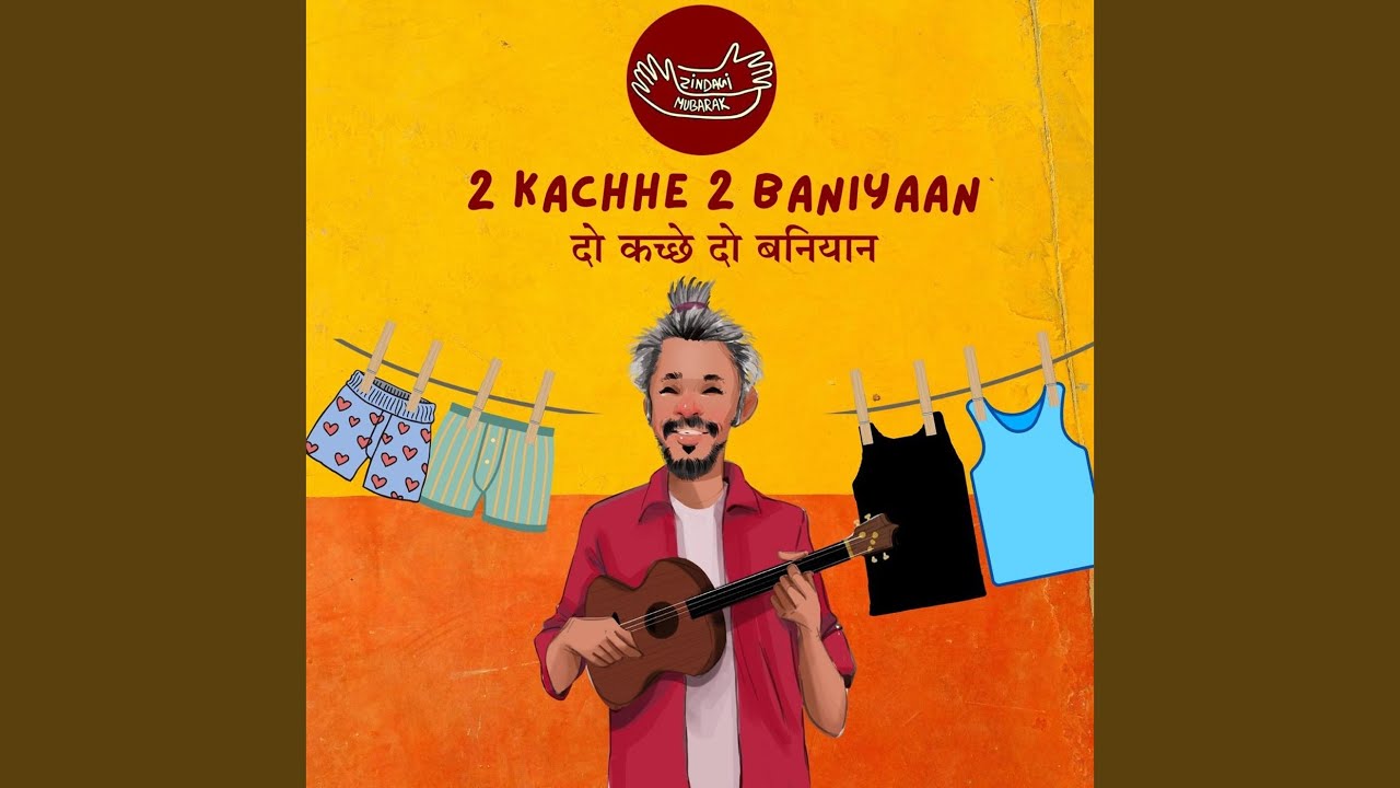 2 Kachhe 2 Baniyaan - YouTube
