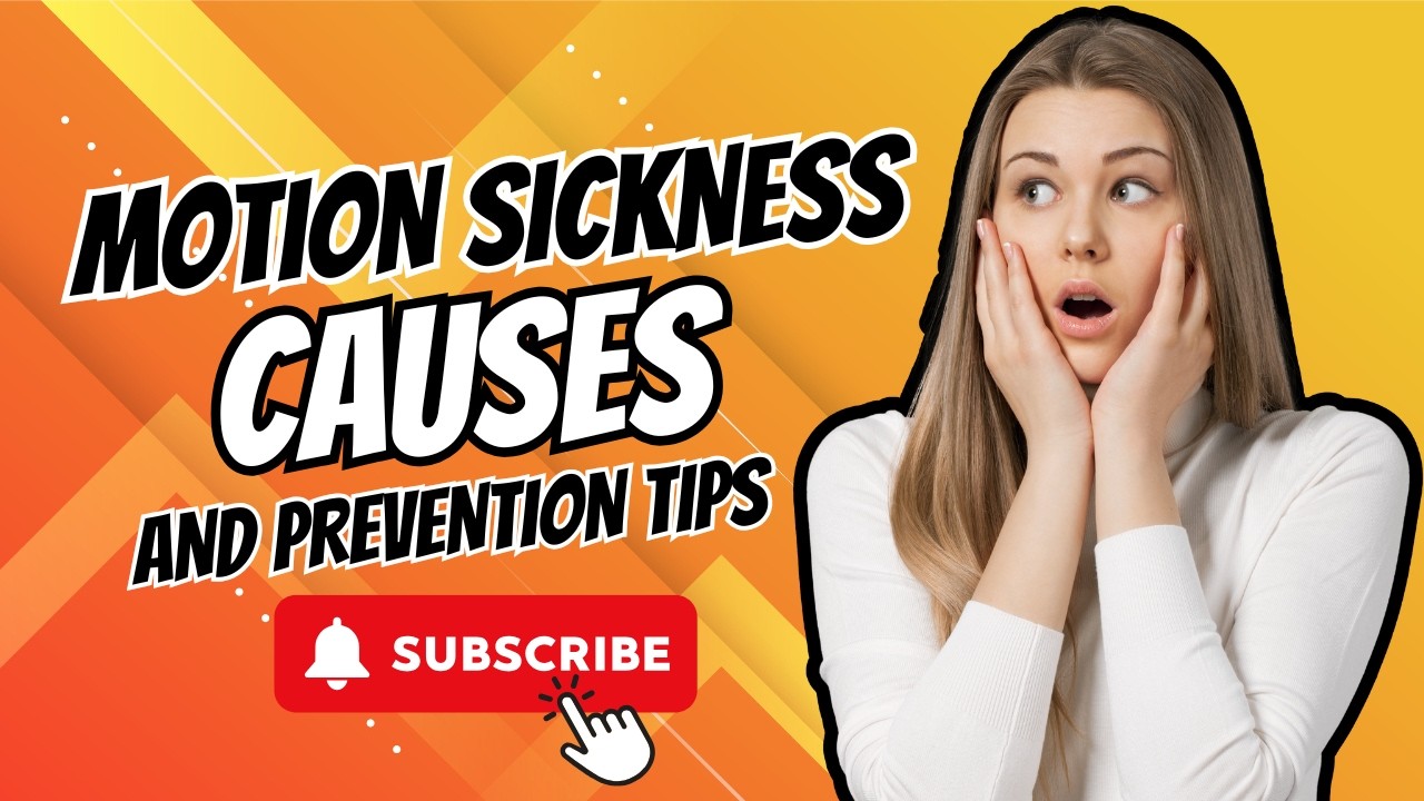 Motion Sickness Explained: Causes, Symptoms and, Solutions - YouTube