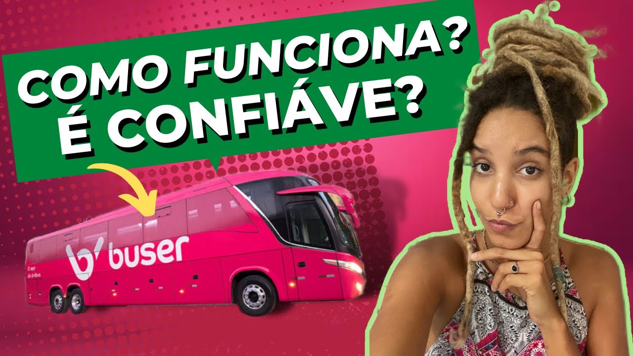 BUSER: COMO FUNCIONA | É CONFIÁVEL? | O PERRENGUE QUE PASSEI! - YouTube