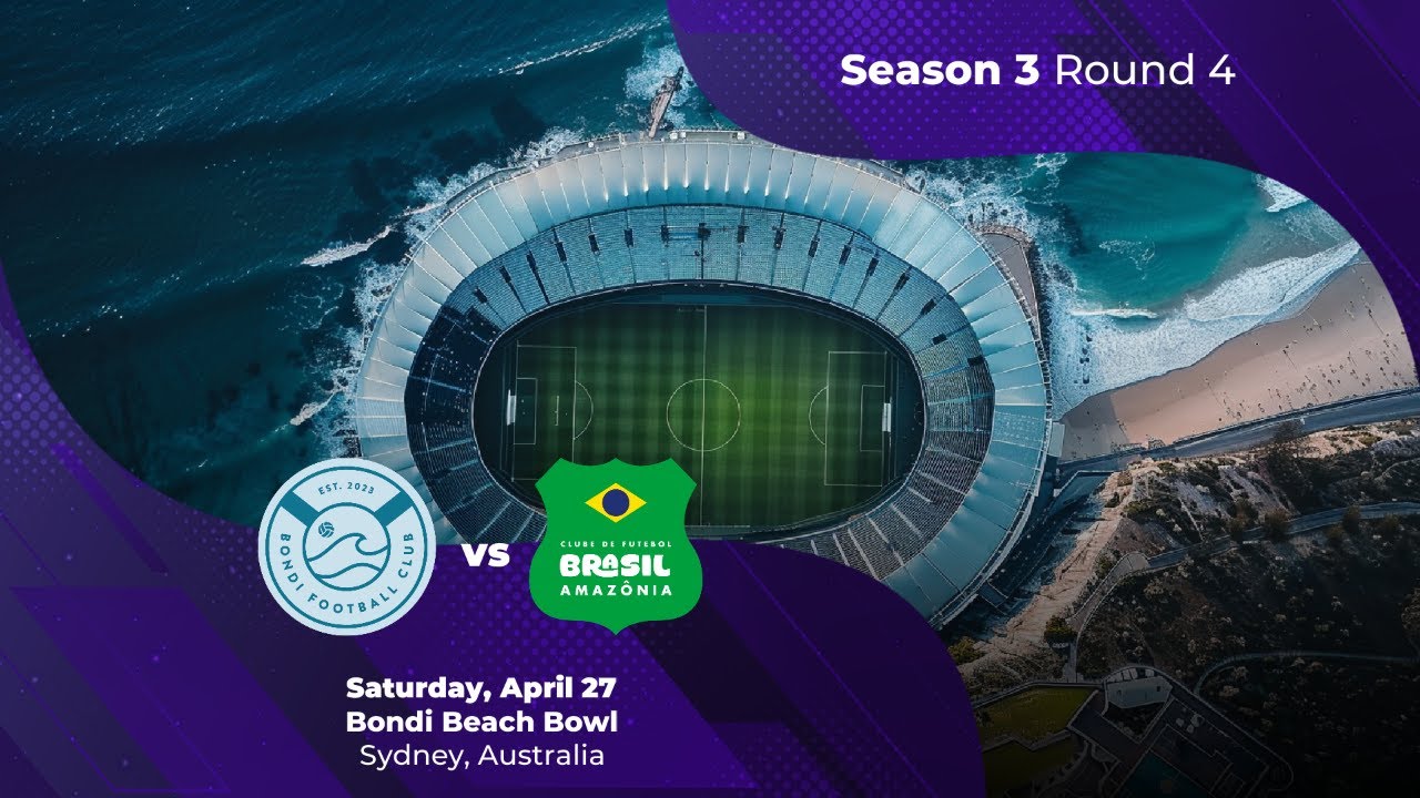 Bondi FC v Brasil Amazônia (Season 3 Round 4) ️ One Future Football ...